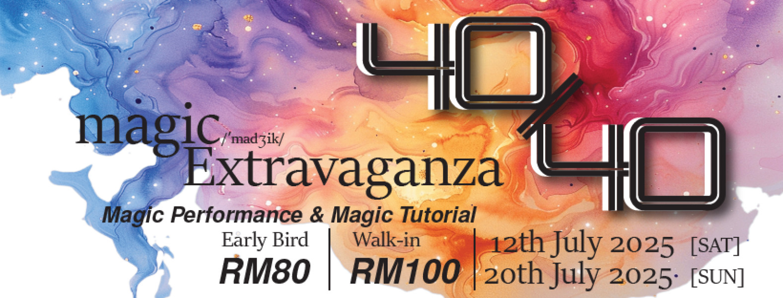 40/40 Magic Extravaganza - CloudJoi