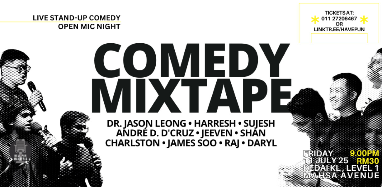 COMEDY MIXTAPE: Live Stand-Up Comedy Open Mic Night VOL.20 (11 July 25 ...