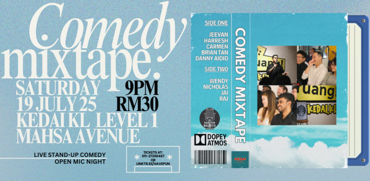 COMEDY MIXTAPE: Live Stand-Up Comedy Open Mic Night VOL.21 (19 July 25 ...