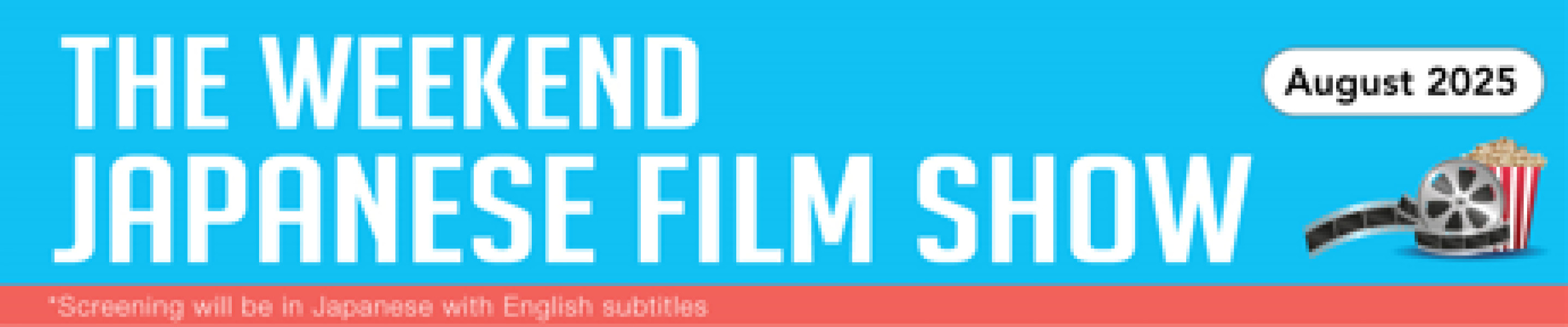 The Weekend Japanese Film Show in August 2025 - River - CloudJoi