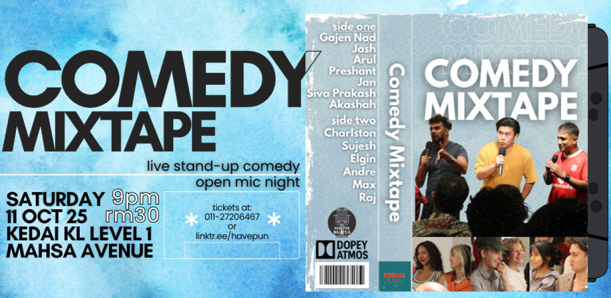 COMEDY MIXTAPE: Live Stand-Up Comedy Open Mic Night VOL.28 (11 Oct 25 ...