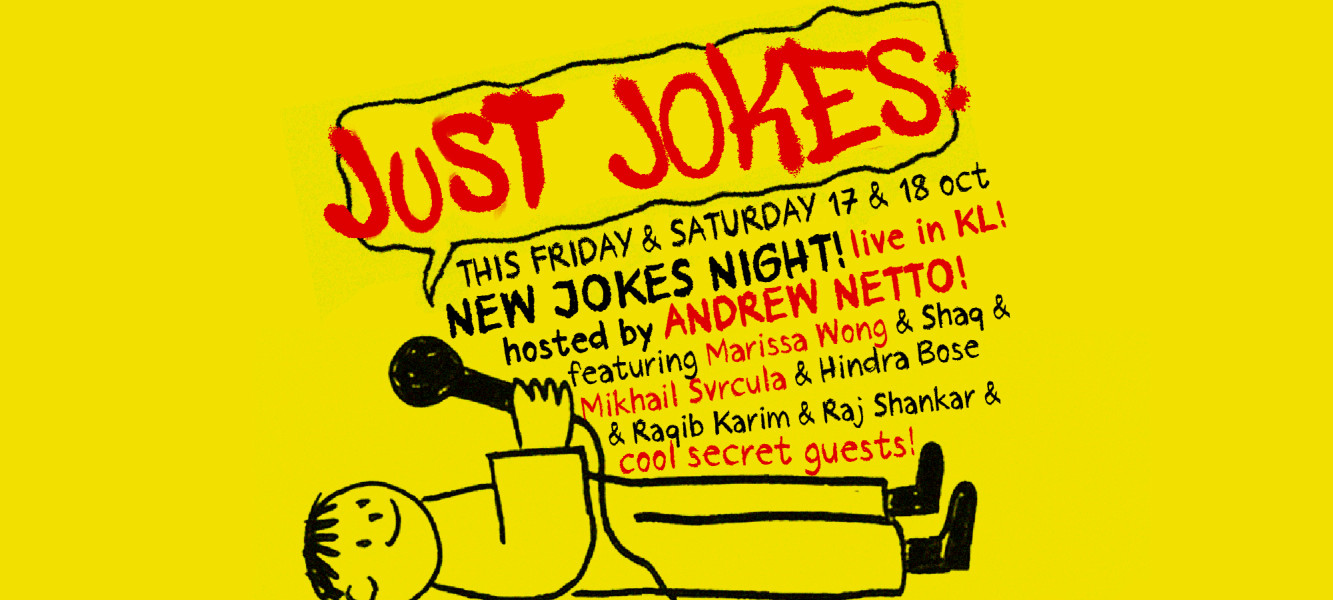 just jokes: NEW JOKES NIGHT! Hosted by Andrew Netto! feat. Secret ...