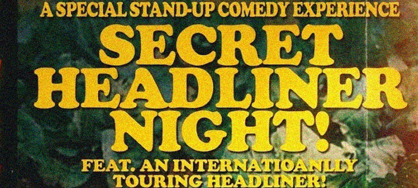 just jokes: SPECIAL HEADLINERS NIGHT! feat. AN INTERNATIONALLY TOURING ...