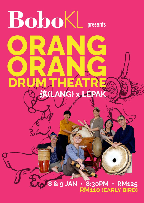 浪(Lang) x Lepak by ORANG ORANG DRUM THEATRE - CloudJoi