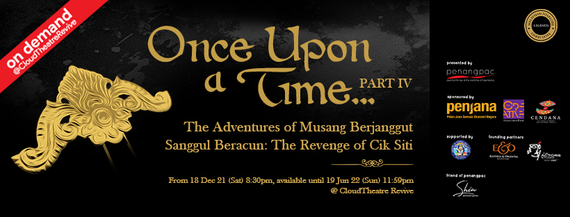 Once Upon A Time (Part 4): "The Adventures of Musang Berjanggut ...