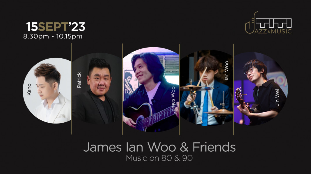 TiTi Jazz and Music - Improviso Show (James, Ian Woo & Friends) - CloudJoi
