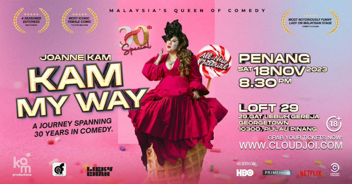 [Penang] JOANNE KAM : KAM MY WAY 30th Anniversary Showcase - CloudJoi