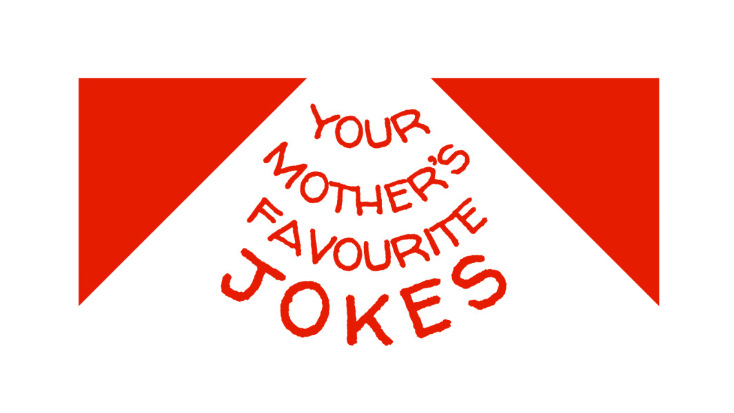 Your Mother's Favourite Jokes - CloudJoi