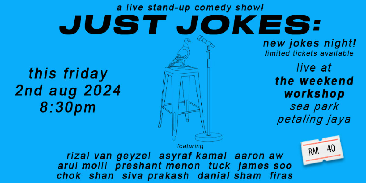 just jokes: New Jokes Night! Friday Night 2nd August! feat. Rizal van ...