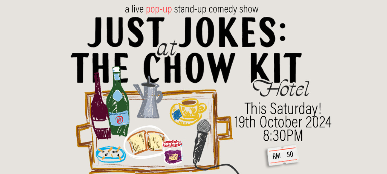 just jokes: live at THE CHOW KIT HOTEL! A night of stand-up comedy feat ...