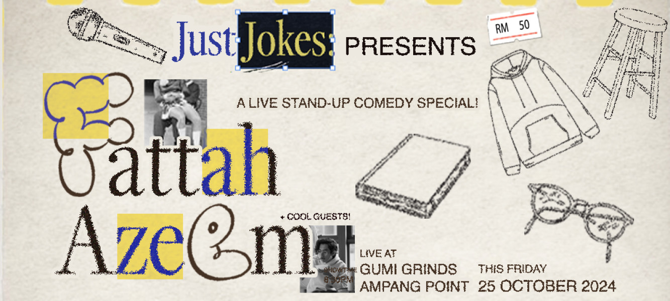 just jokes: FATTAH AZEEM Stand-Up Comedy Special! Live at Gumi Grinds, Ampang Point! [This ...