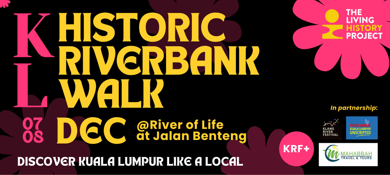 KRF+ Kuala Lumpur Historical Riverbank Walk - CloudJoi