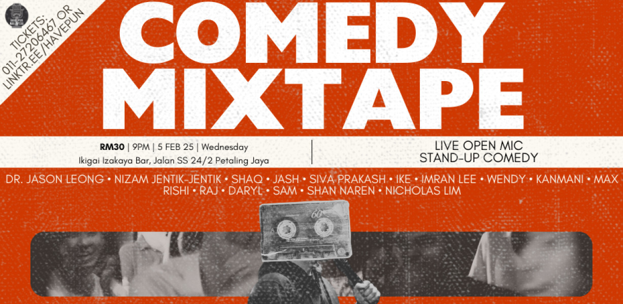 COMEDY MIXTAPE: A Curated Live Stand-Up Comedy Night (5 Feb 25 | Wed ...