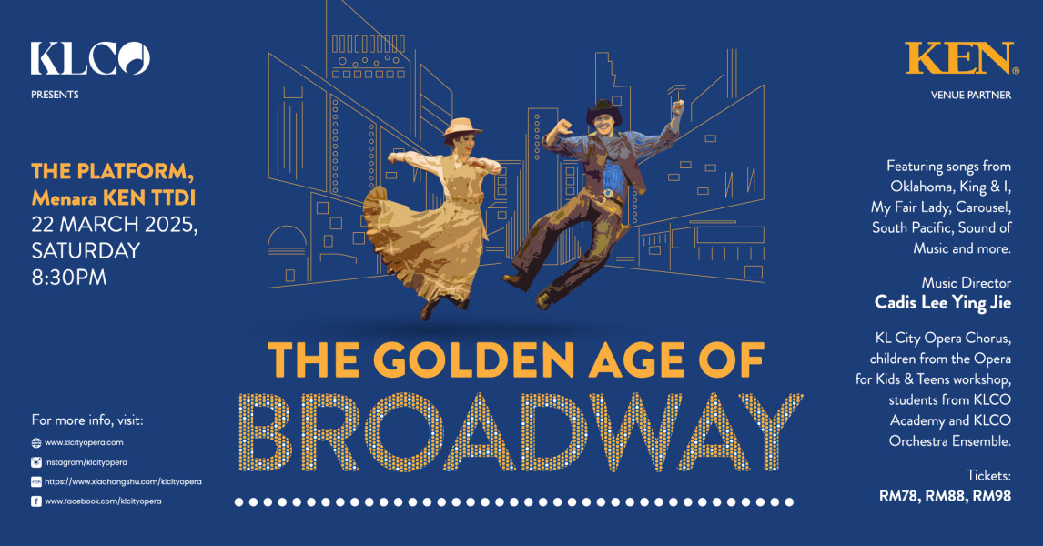 KL City Opera presents The Golden Age of Broadway - CloudJoi
