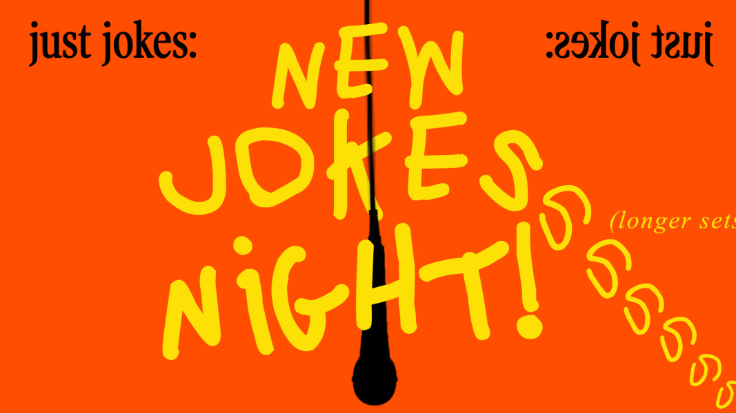 just jokes: NEW JOKES NIGHT! feat. Ming Yue, Keren Bala Devan, Shamaine ...