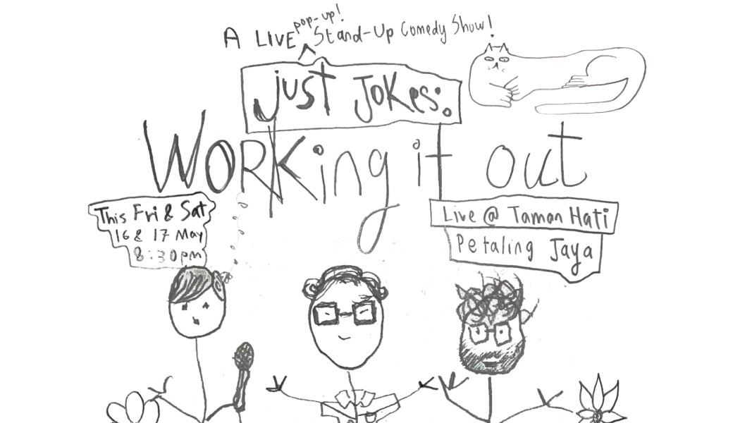 just jokes: JOKES:PLANTS:CATS: WORKING IT OUT standup comedy show ...